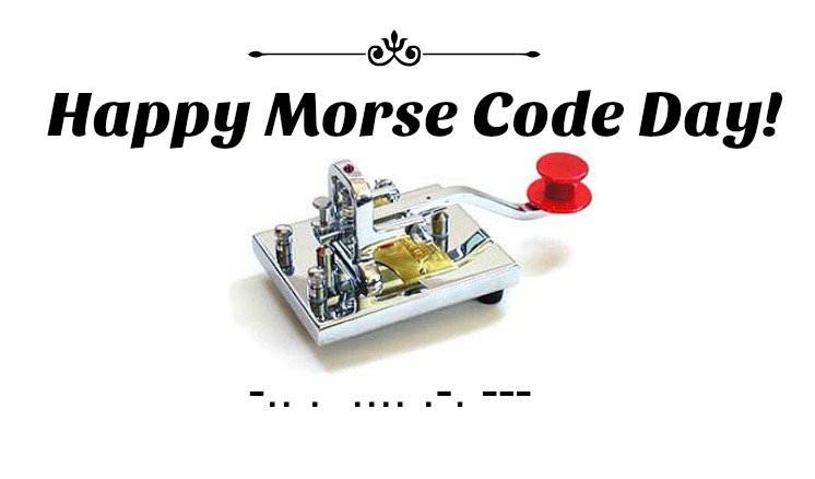Happy Morse Code Day – Hams Eating Chicken